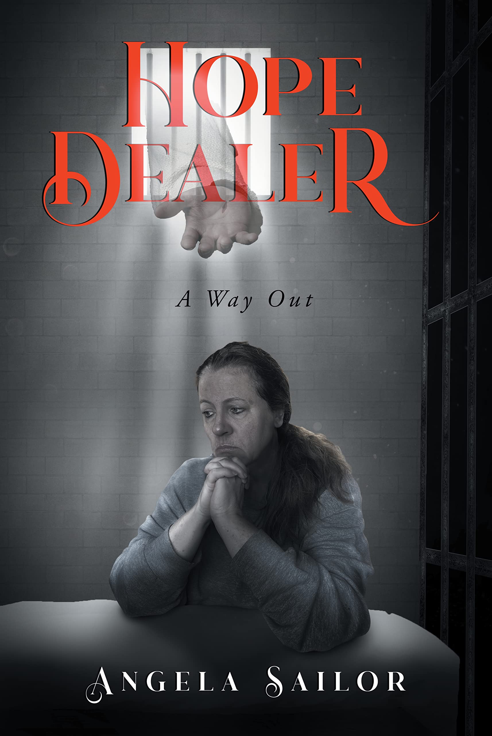 Hope Dealer (A Way Out) by Angela Sailor | Goodreads