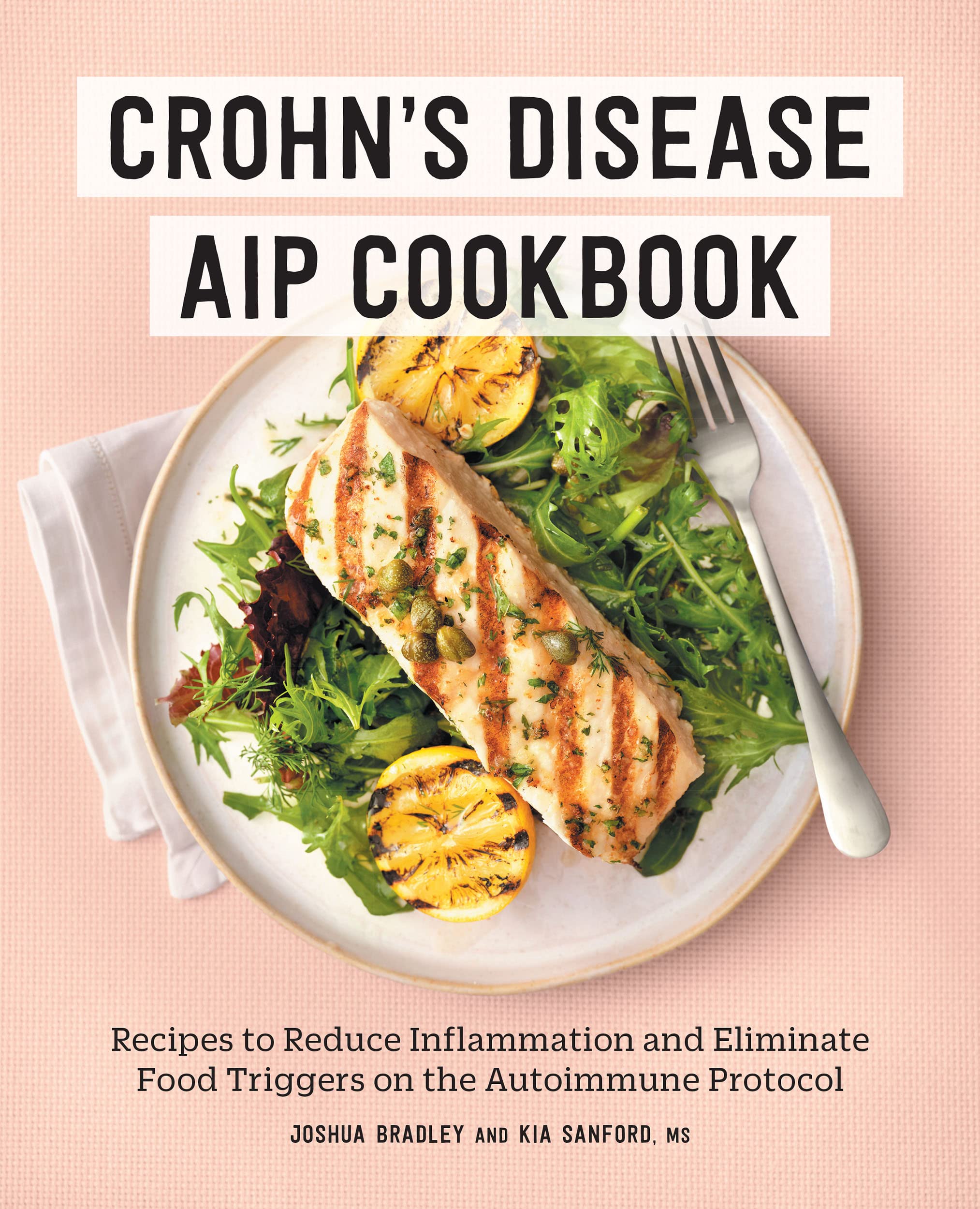 Crohn's Disease AIP Cookbook: Recipes to Reduce Inflammation and ...