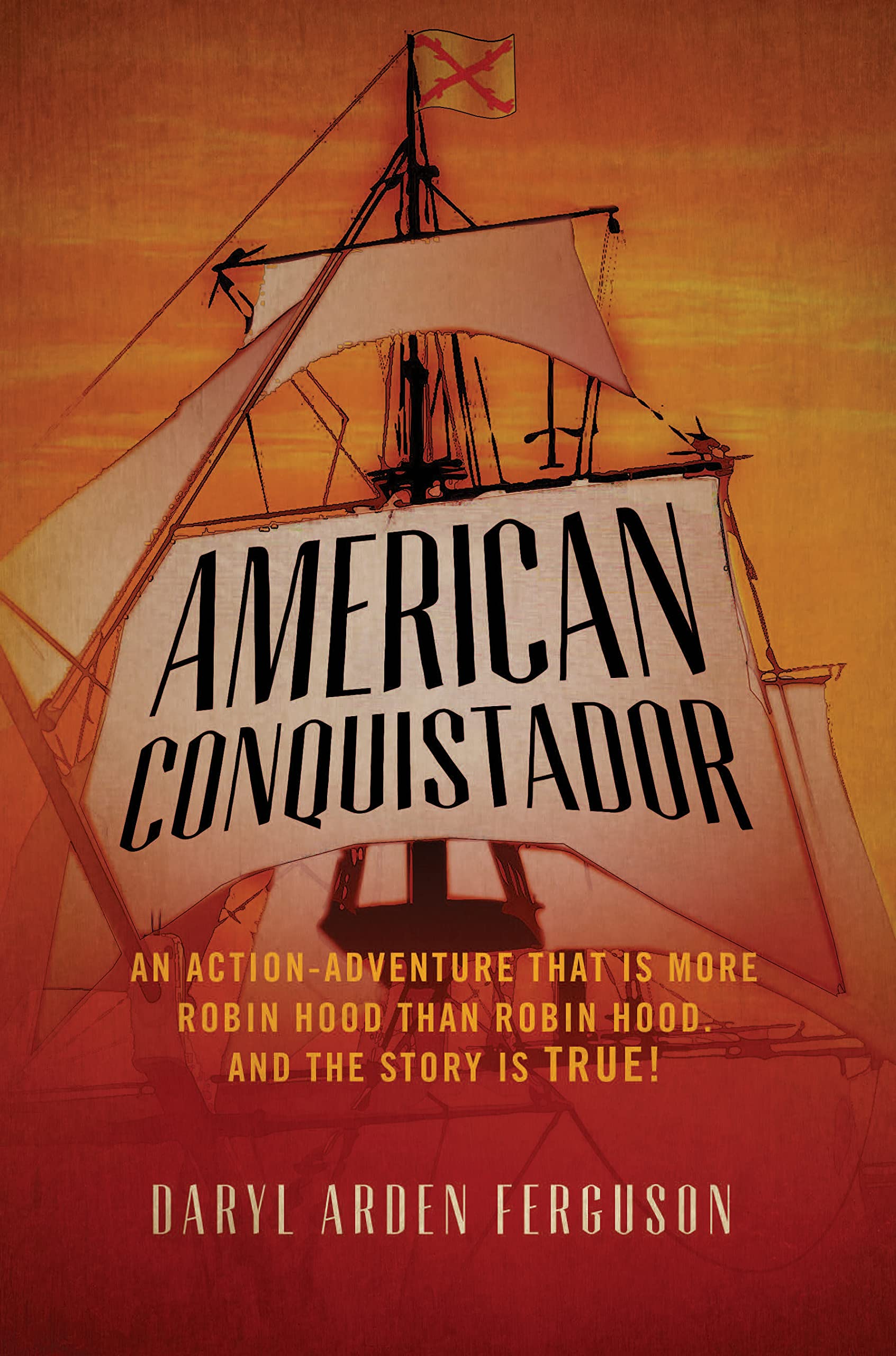 American Conquistador: An action-adventure that is more Robin Hood than ...