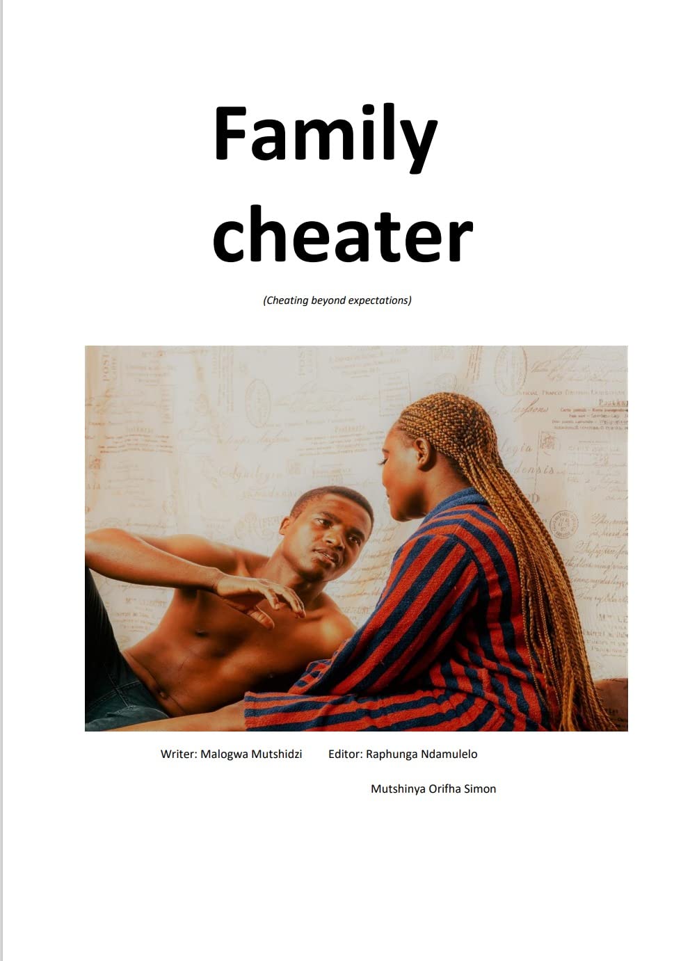 Family cheater : Cheating beyond expectations by Mutshidzi Malogwa ...