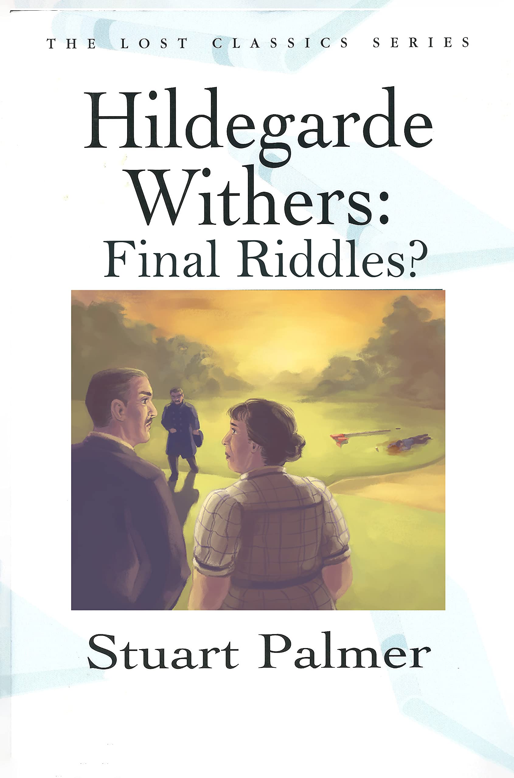 Hildegarde Withers: Final Riddles? by Stuart Palmer | Goodreads