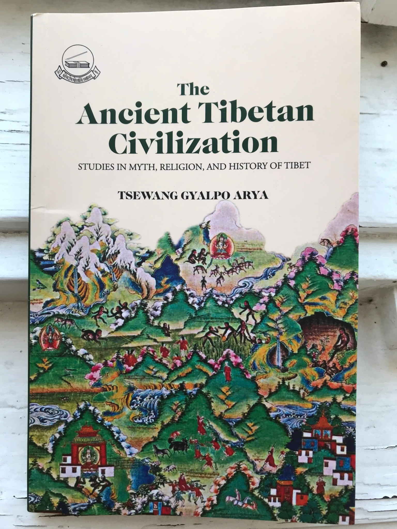 The Ancient Tibetan Civilization: Studies in Myth, Religion and History ...