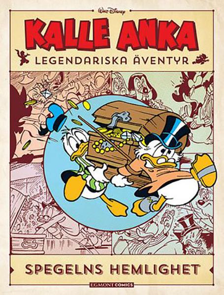 Kalle Anka Legendariska äventyr Spegelns hemlighet by Daniel Branca ...