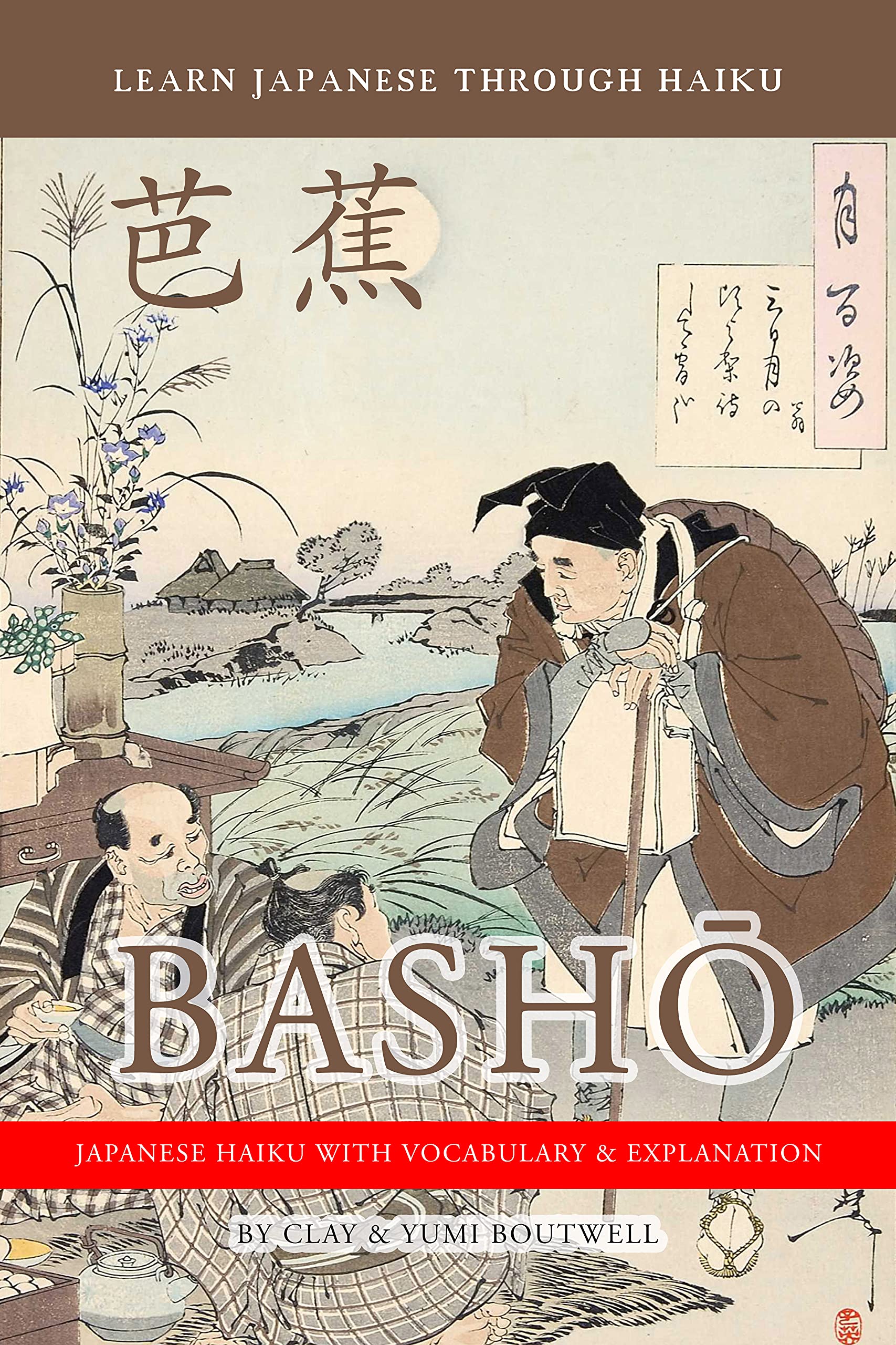 Learn Japanese through Haiku - Basho: Enjoy Japanese culture while ...