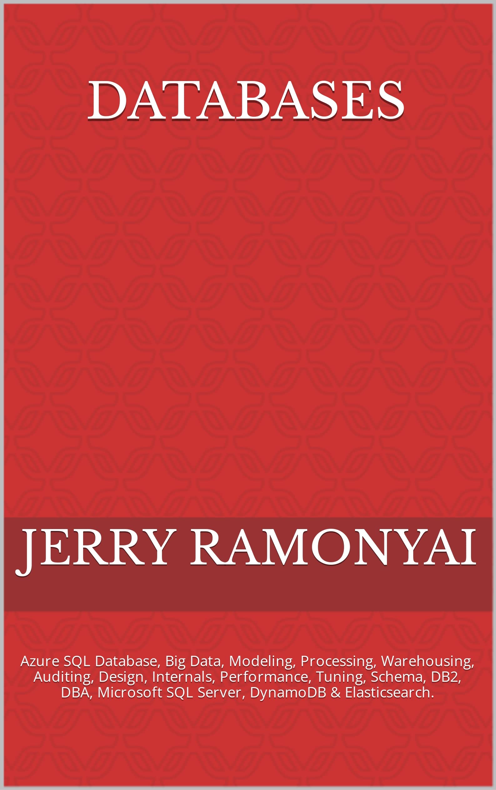 Databases: Azure SQL Database, Big Data, Modeling, Processing, Warehousing, Auditing, Design ...