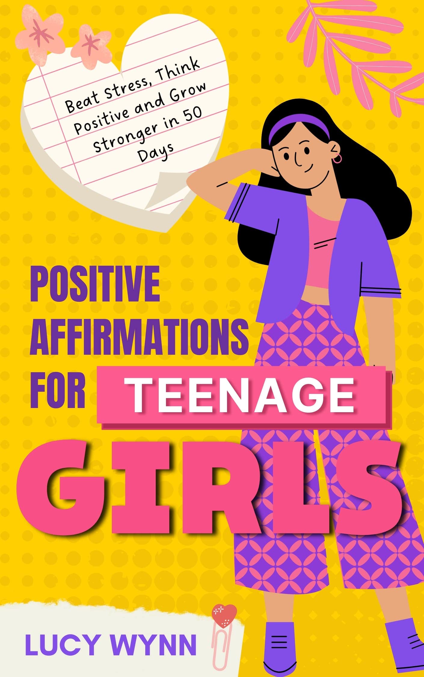 Positive Affirmations For Teenage Girls 130+ Positive Affirmations For