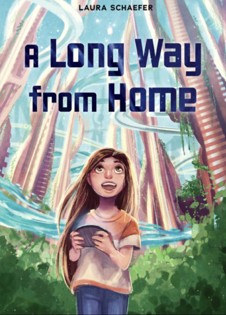 A Long Way from Home by Laura Schaefer | Goodreads