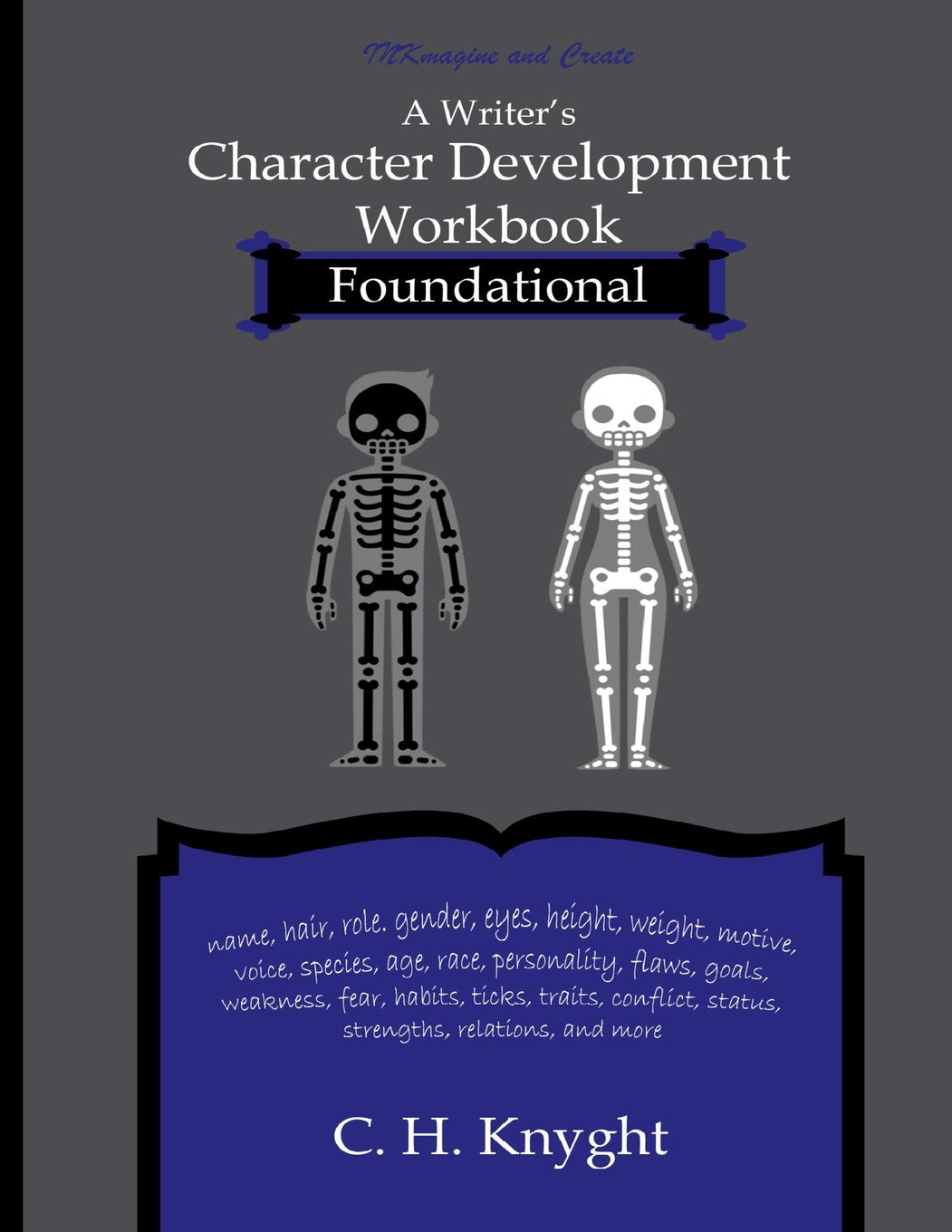 Character Development Workbook Foundational by C.H. Knyght | Goodreads