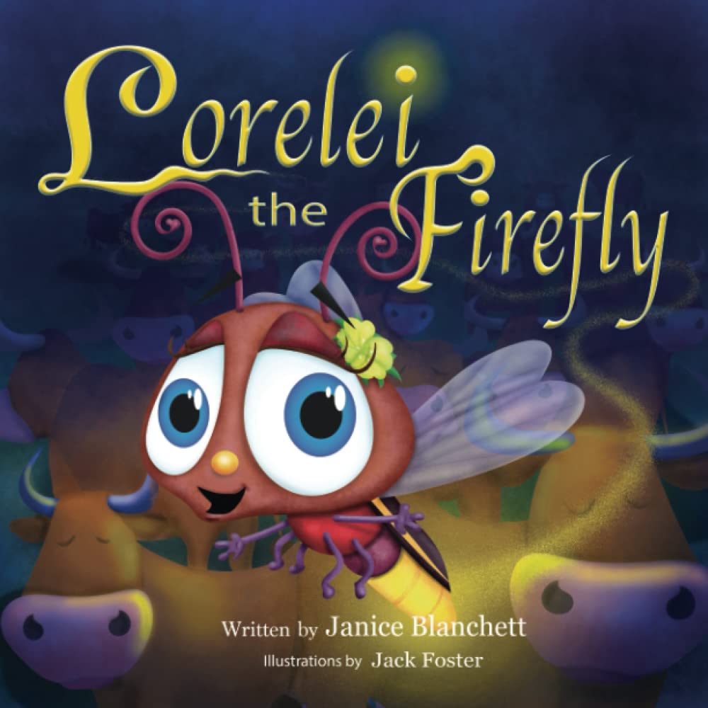 Lorelei the Firefly by Janice Blanchett | Goodreads
