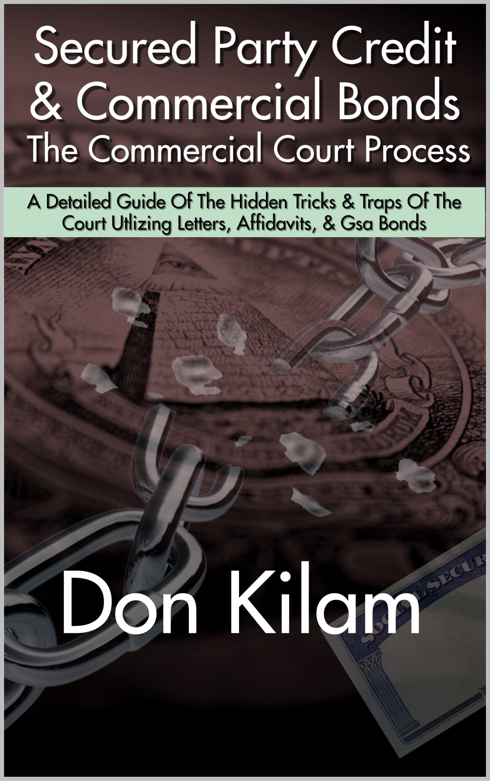 Secured Party Credit & Commercial Bonds: The Commercial Court Process ...