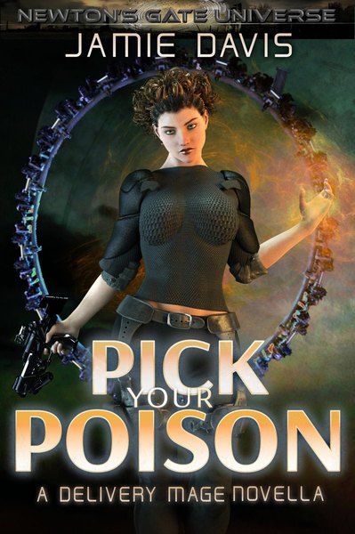 Pick Your Poison (The Delivery Mage, #0.5) by Jamie Davis | Goodreads