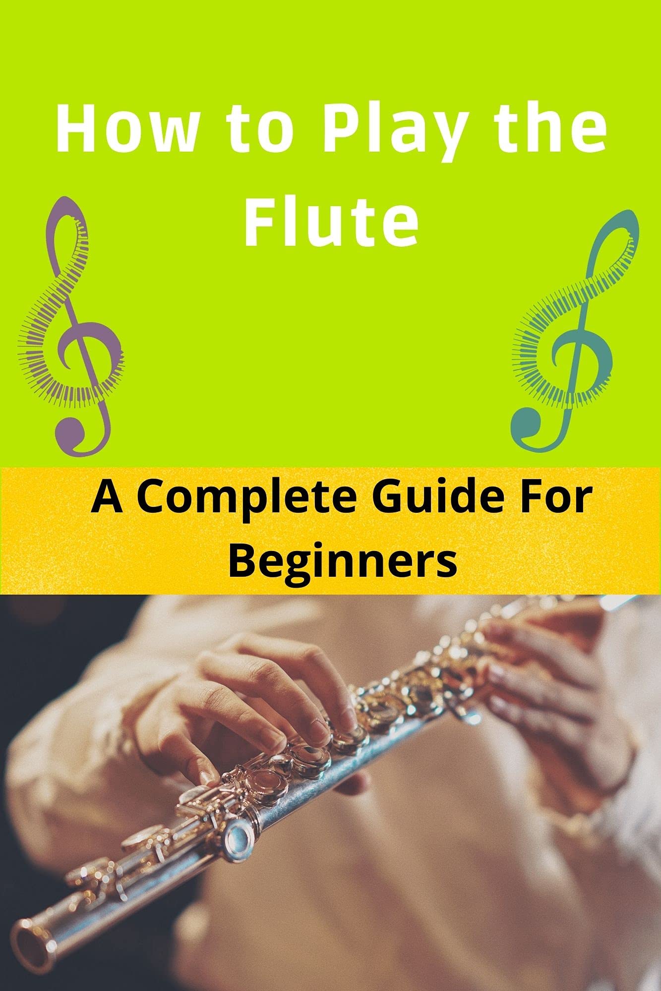 How to Play the Flute: For Beginners by Bill Reed | Goodreads