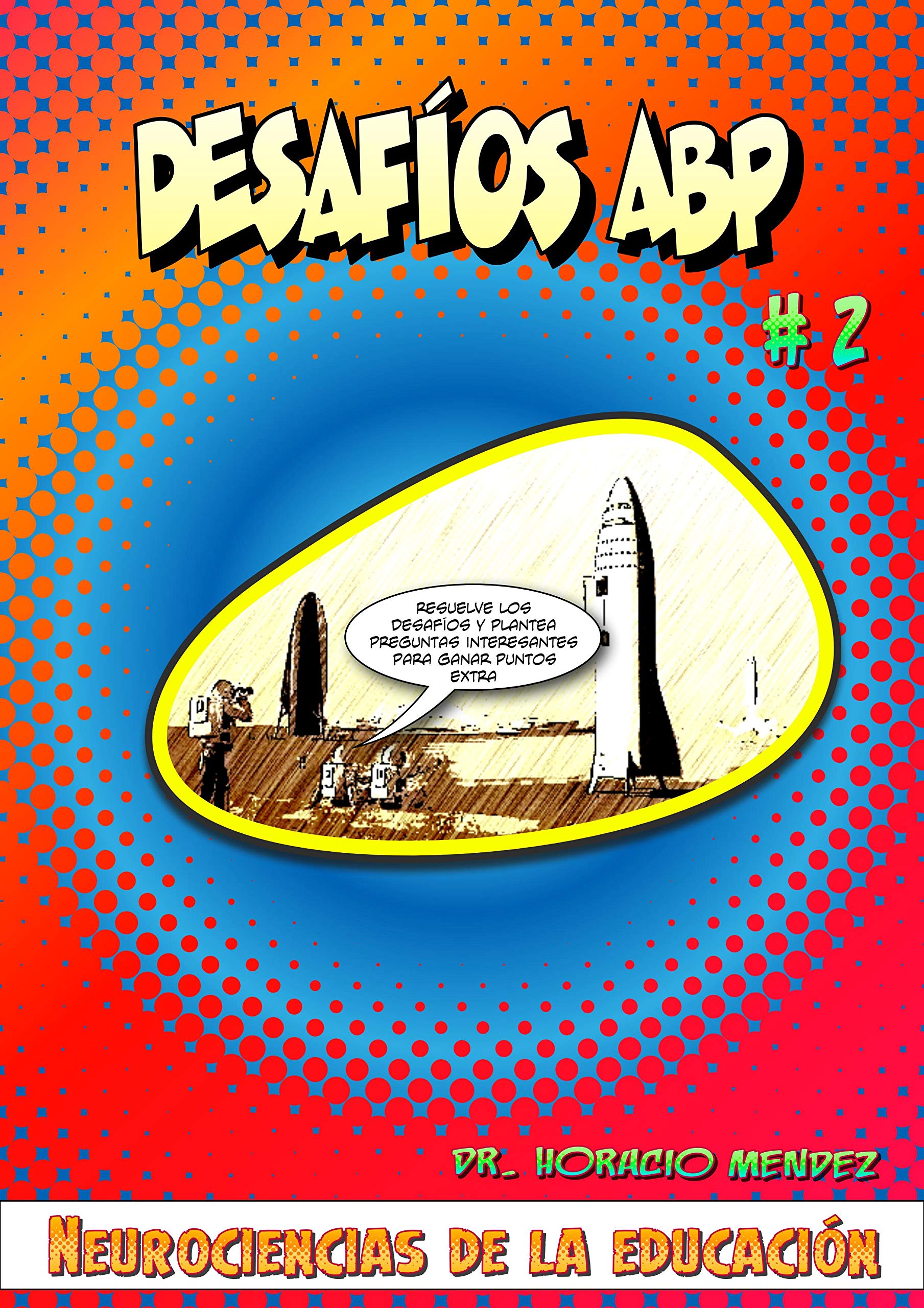 Desafíos ABP #2 by Horacio Mendez | Goodreads