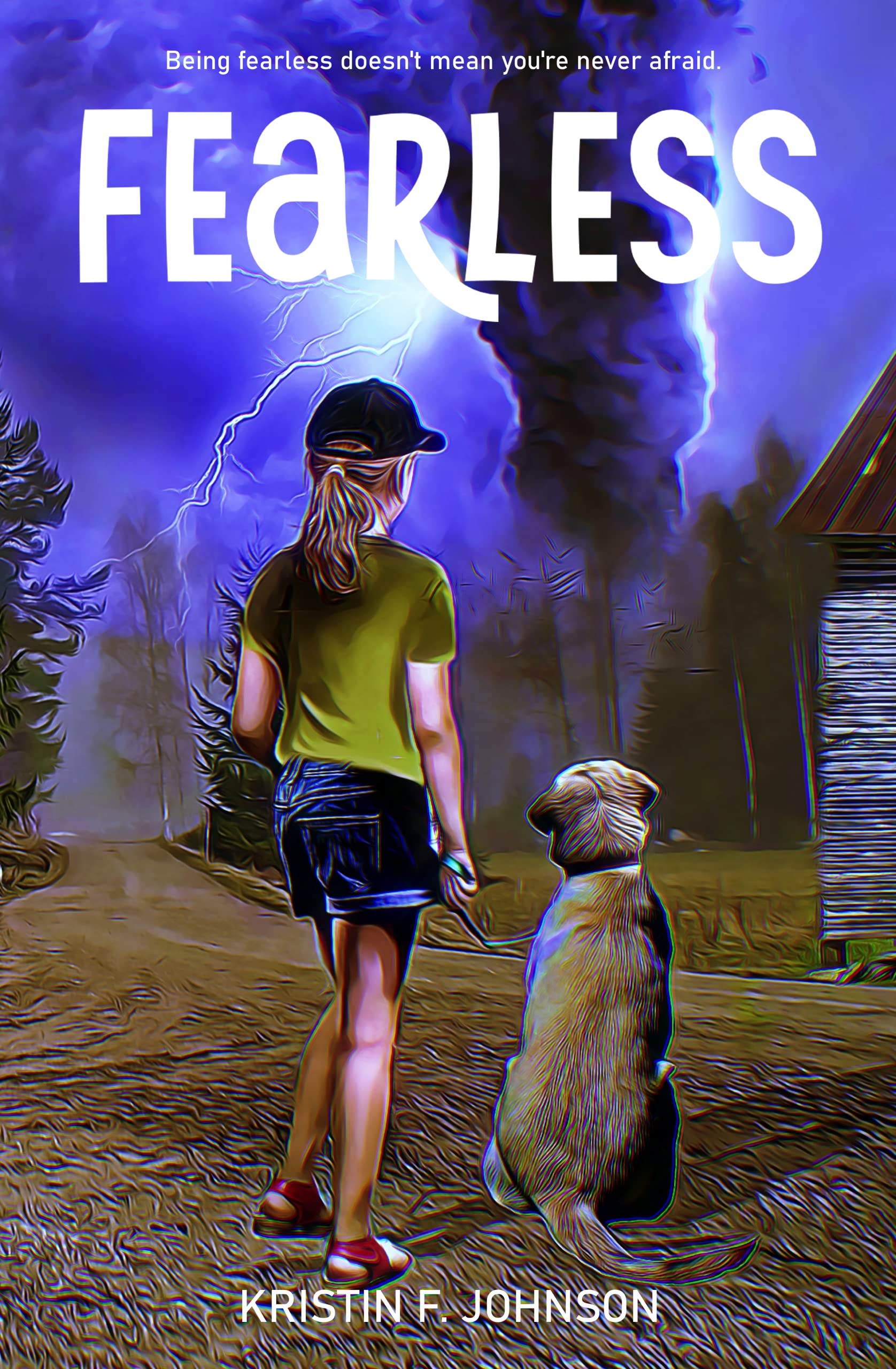 Fearless: A Middle Grade Adventure Story by Kristin F. Johnson | Goodreads