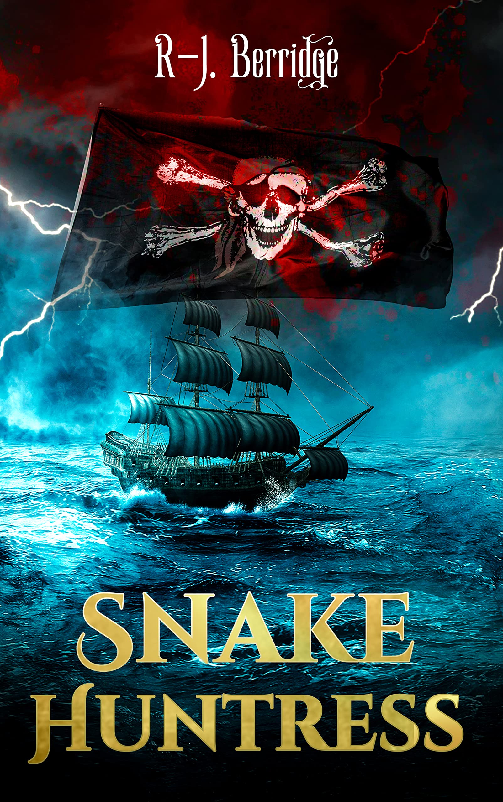 Snake Huntress (The Rattler Trilogy Book 2) by Ryan Berridge | Goodreads