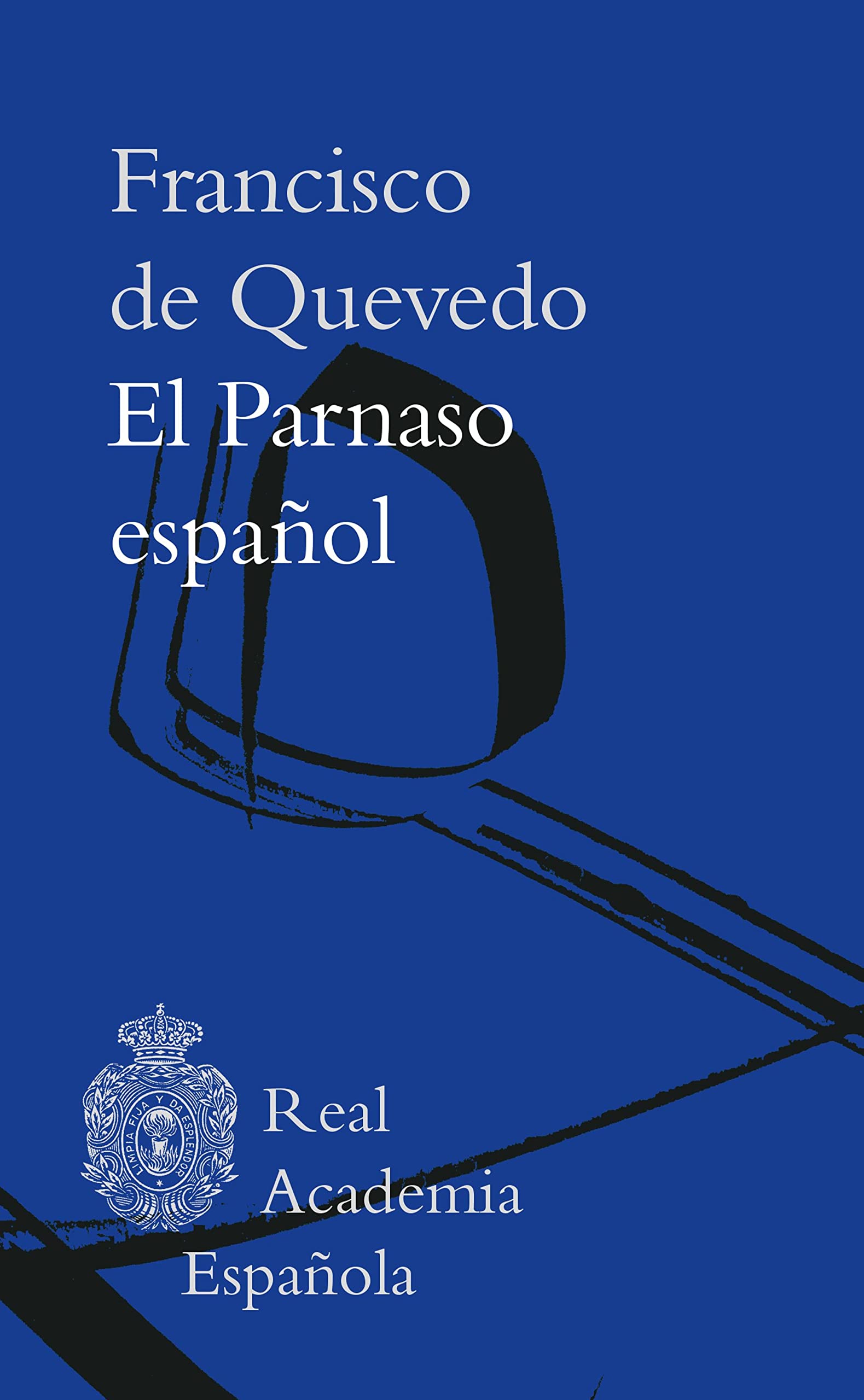 El Parnaso español (BCRAE) by Francisco de Quevedo | Goodreads