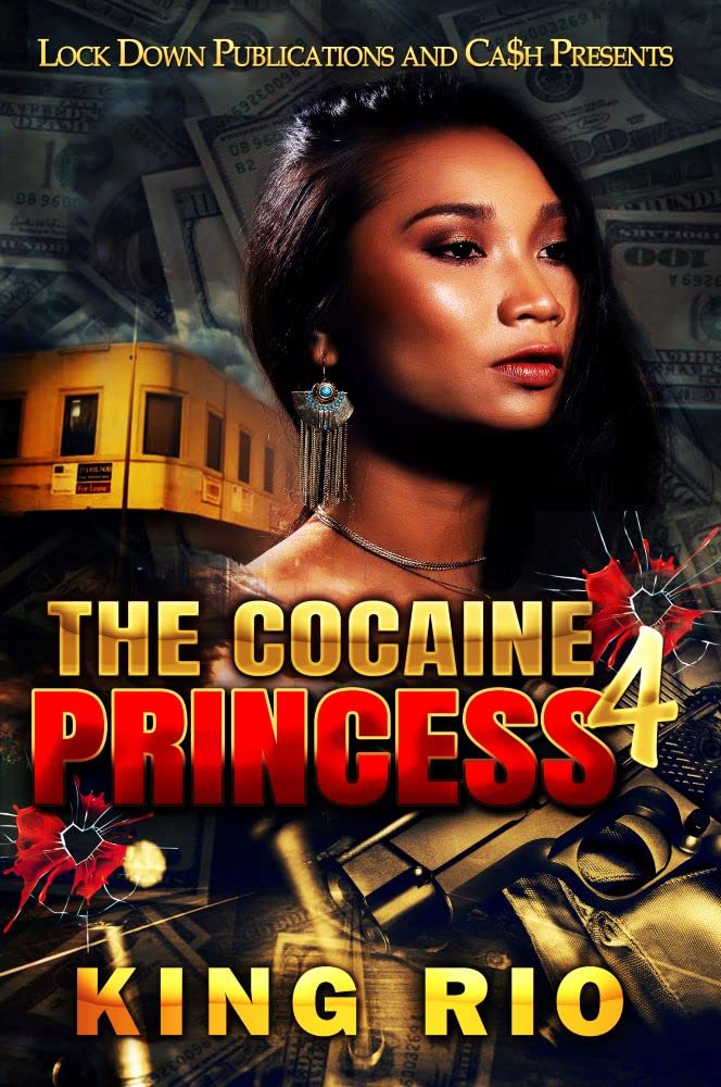 The Cocaine Princess 4 by King Rio | Goodreads