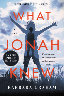 What Jonah Knew: A Novel by Barbara Graham | Goodreads