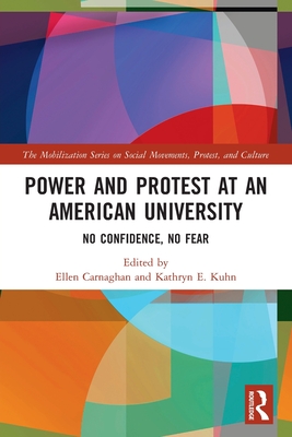 Power and Protest at an American University by Ellen Carnaghan | Goodreads