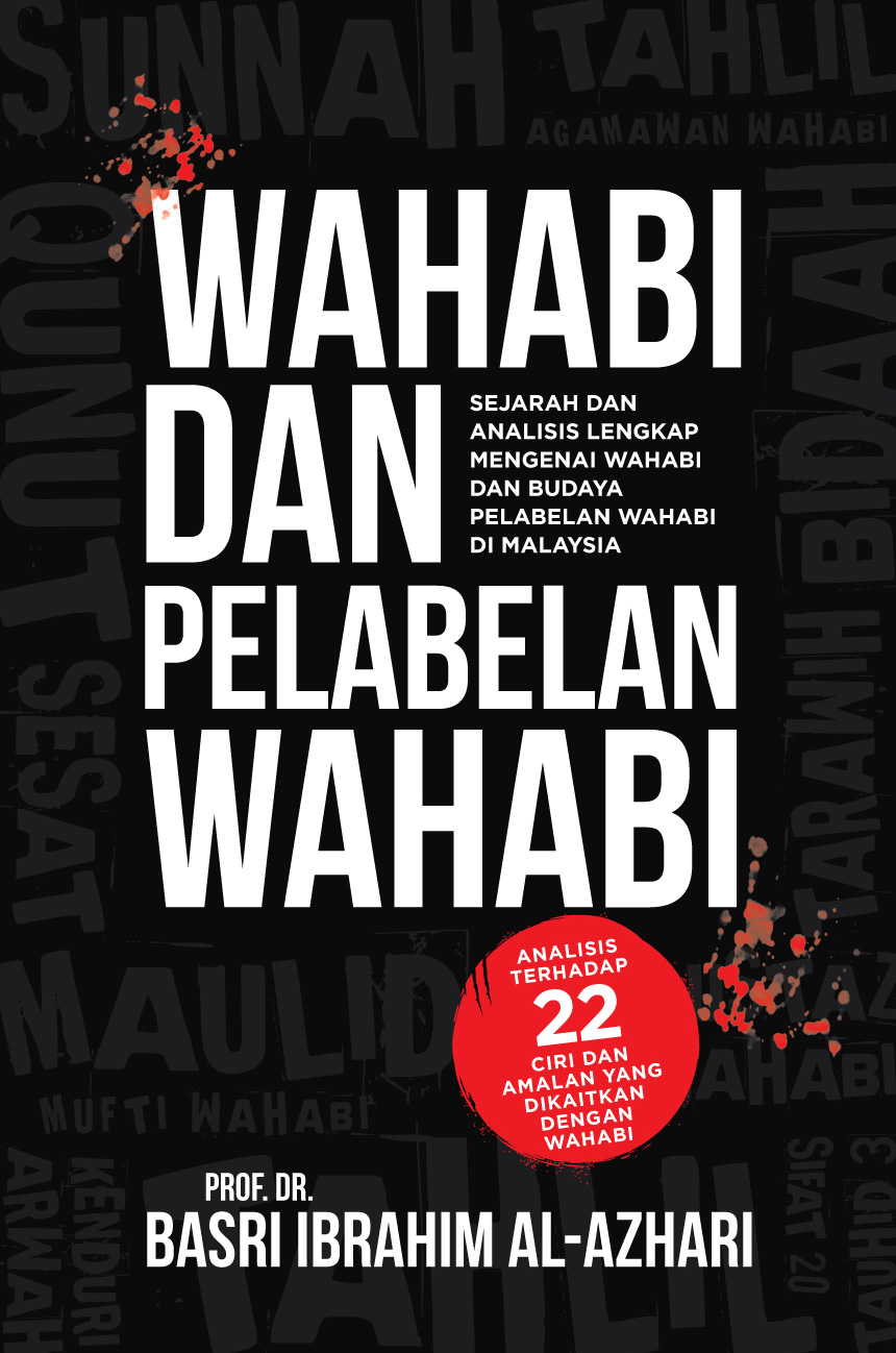 Wahabi dan Pelabelan Wahabi by Basri Ibrahim Al-Hasani Al-Azhari ...