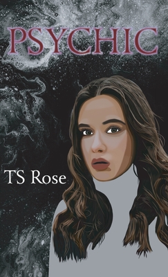 Psychic by Ts Rose | Goodreads