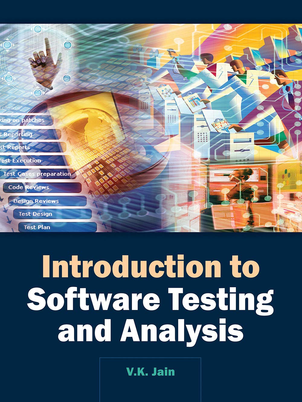 Introduction To Software Testing And Analysis (HB) by V.K. Jain | Goodreads