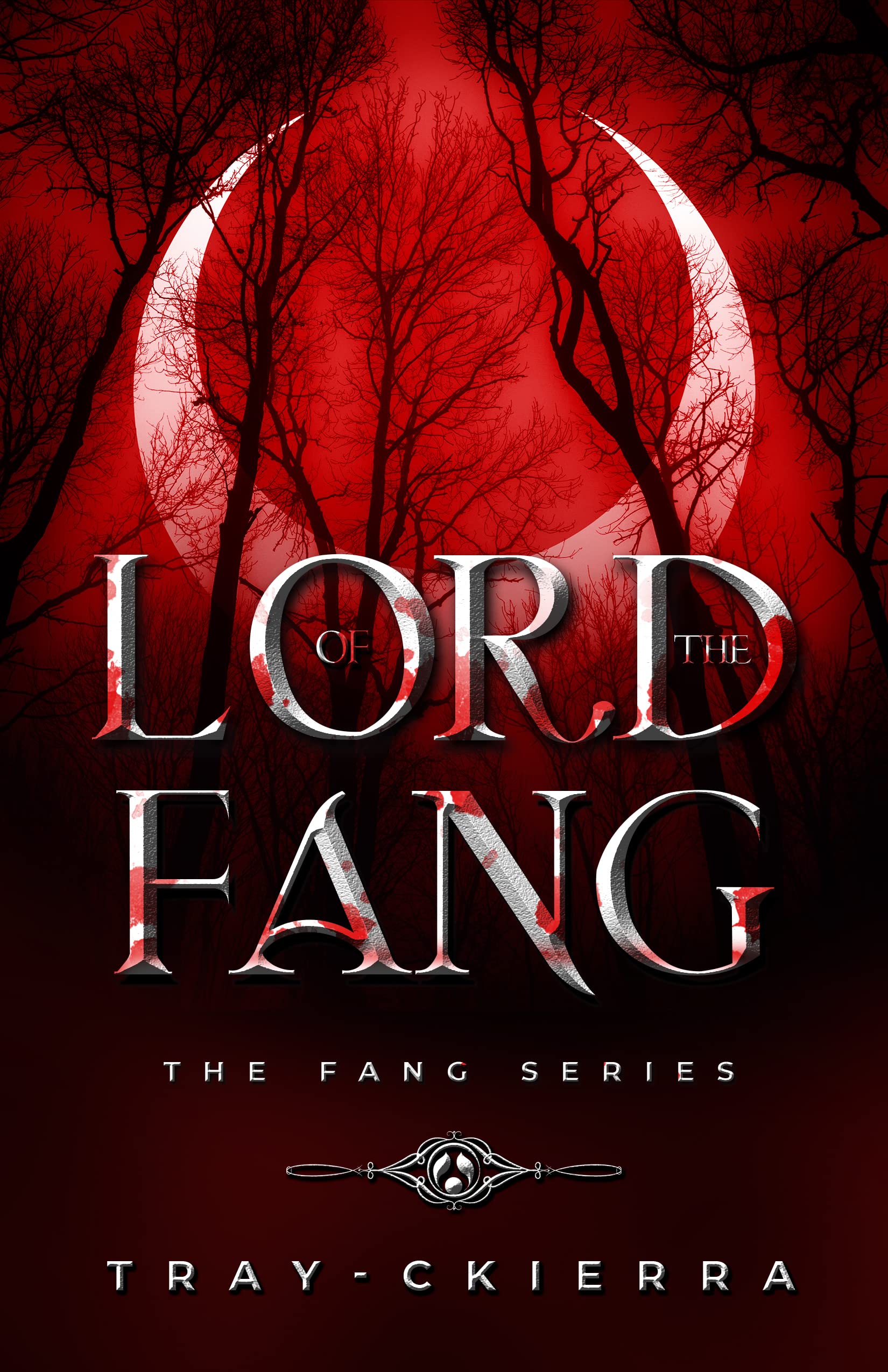 Lord of the Fang: A Paranormal Romance by Tray-C Kierra | Goodreads