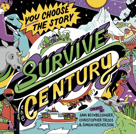 Survive the Century: A Cli-fi Story of Choice and Consequences by Sam ...