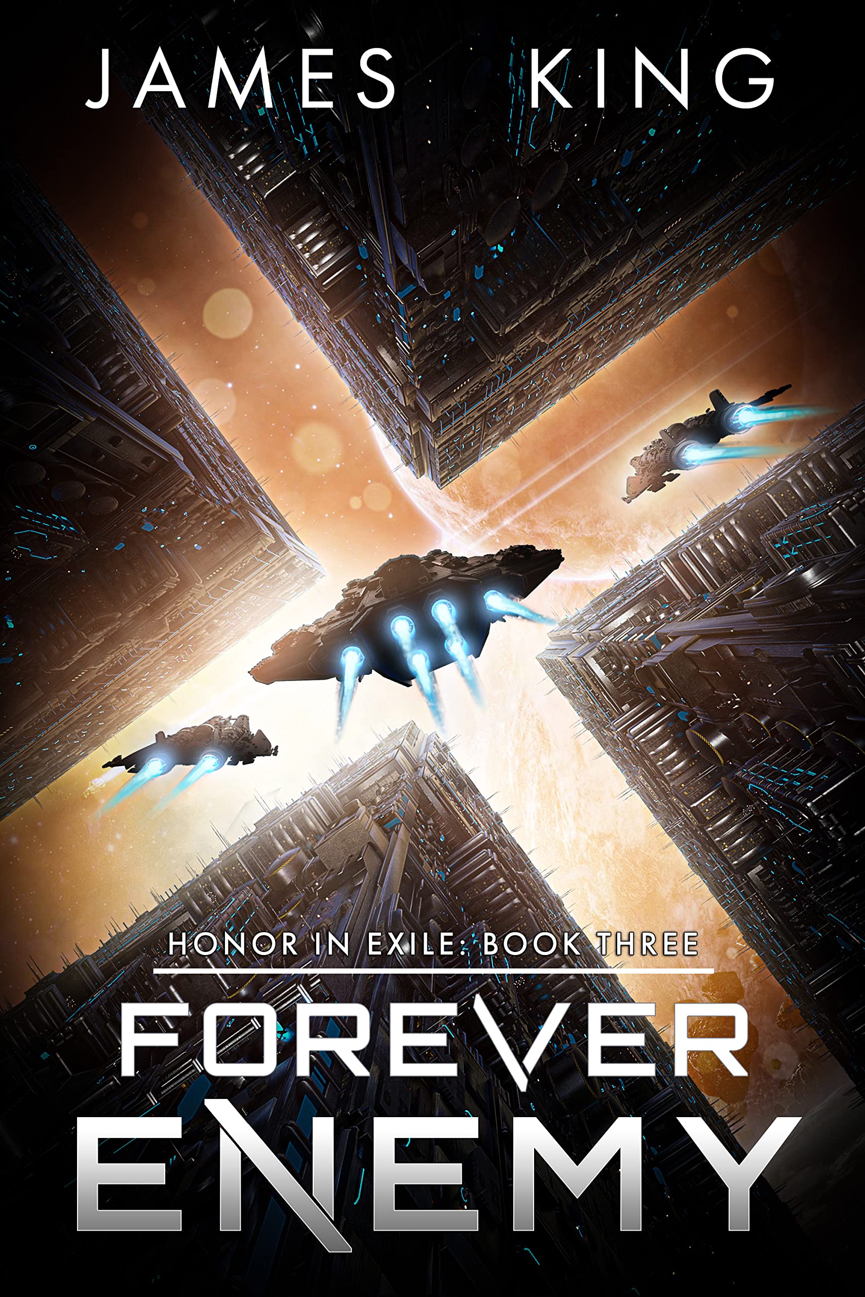 Forever Enemy (Honor in Exile Book 3) by SD King | Goodreads