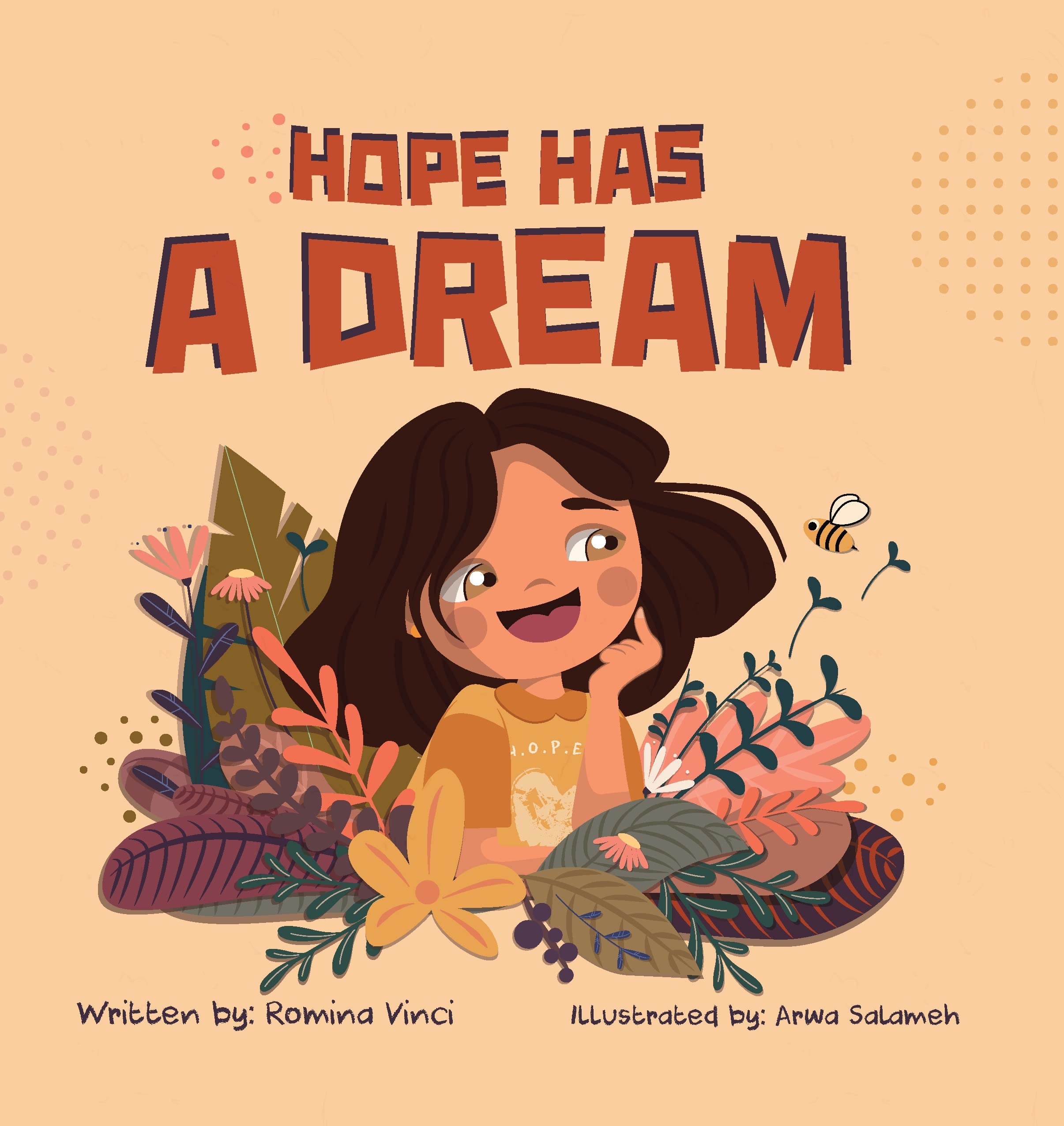 Hope Has a Dream: An Empowering Picture Book to Help Children Say No to ...