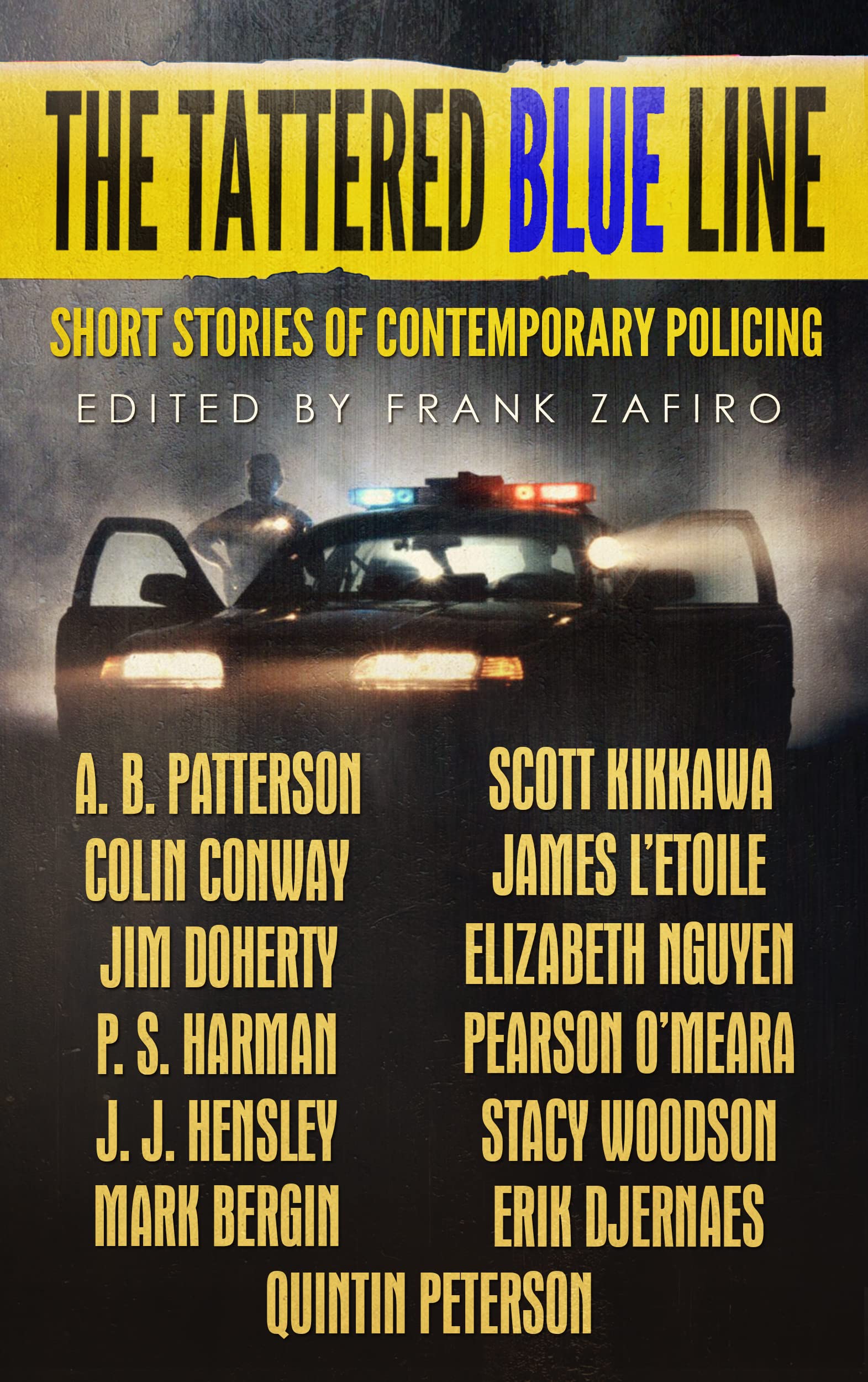 The Tattered Blue Line: Short Stories of Contemporary Policing by Frank ...