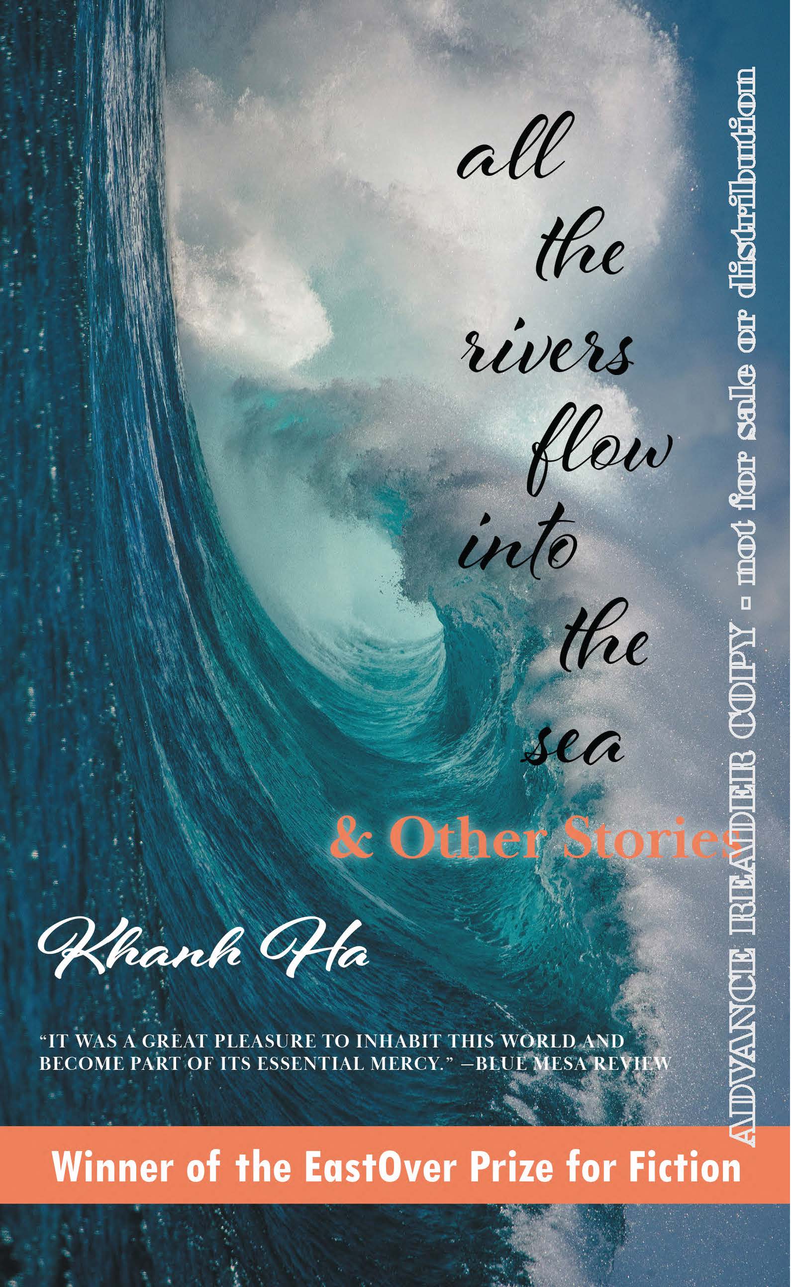 All the Rivers Flow into the Sea & Other Stories by Khanh Ha | Goodreads