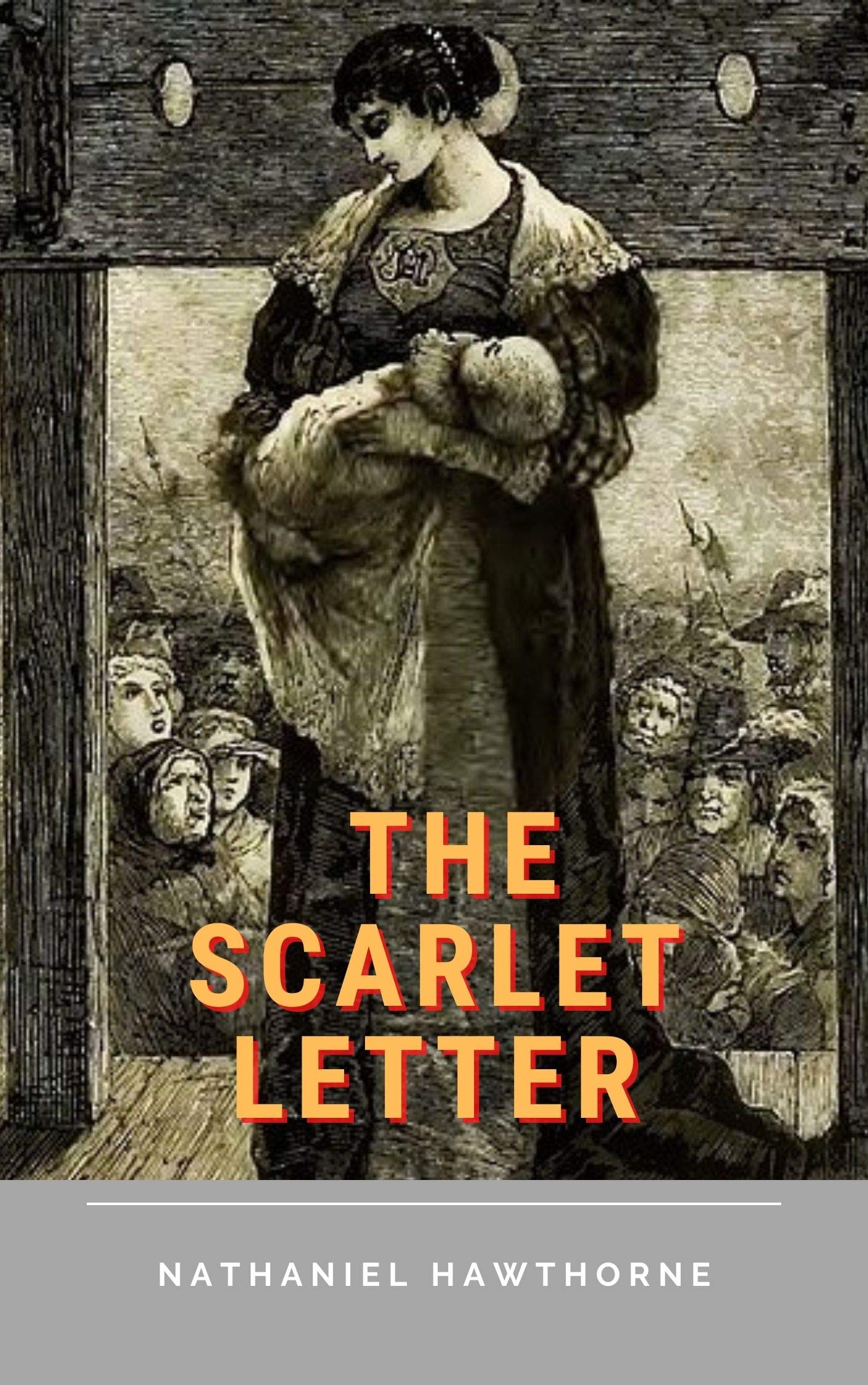 THE SCARLET LETTER: with original illustrations by Nathaniel Hawthorne ...