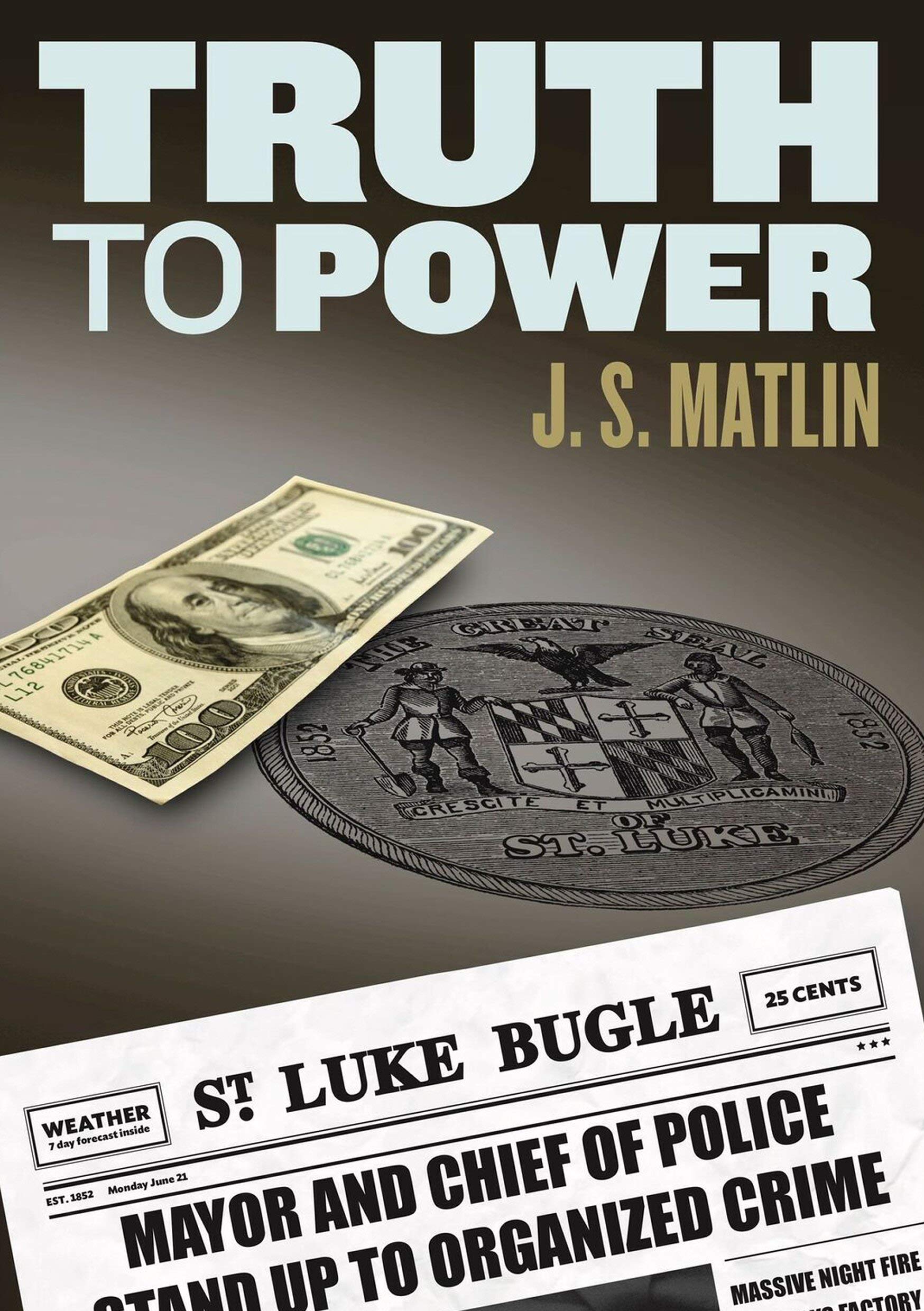 Truth To Power by J. S. Matlin | Goodreads