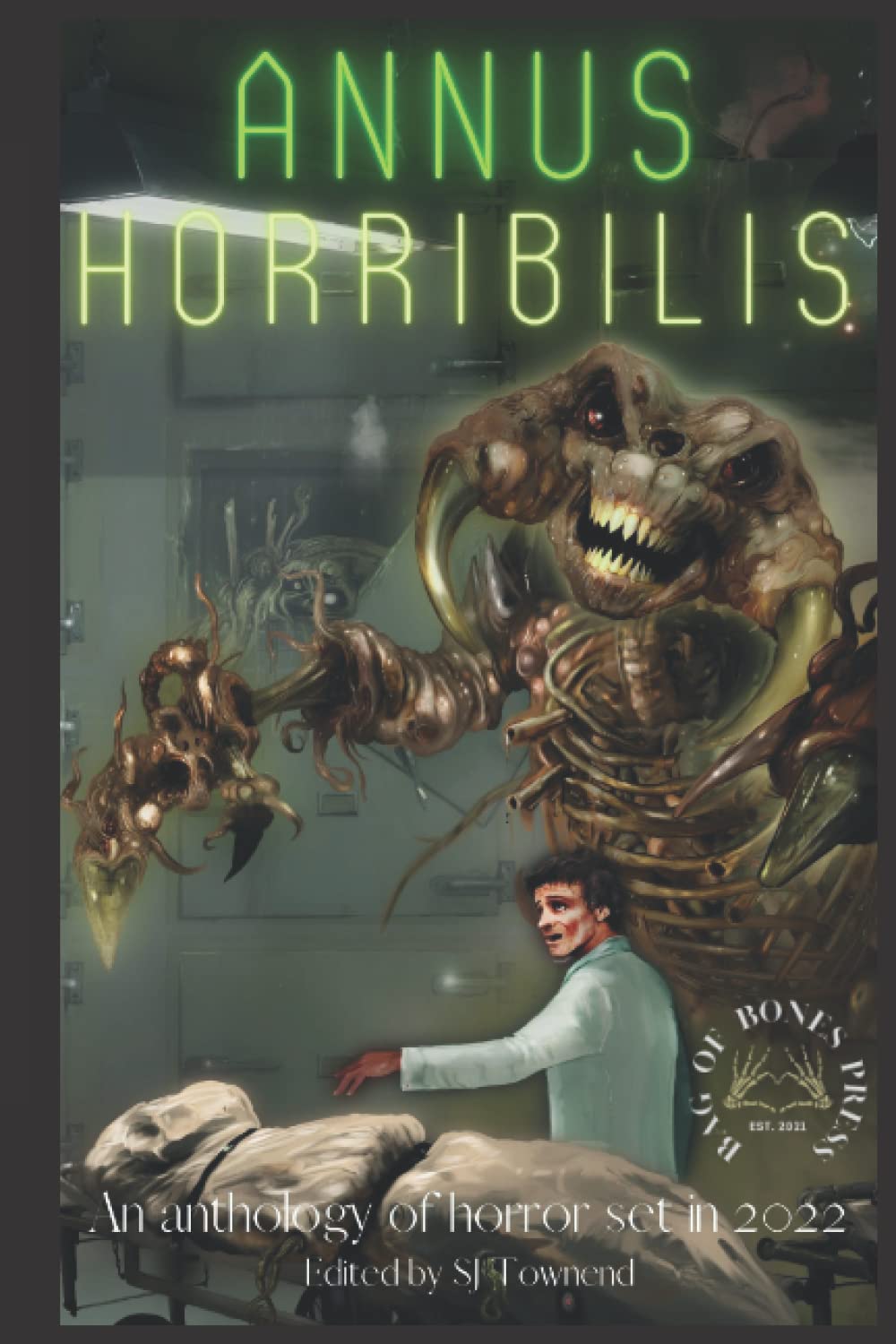 Annus Horribilis: An Anthology of Horror Set in 2022 by S.J. Townend ...