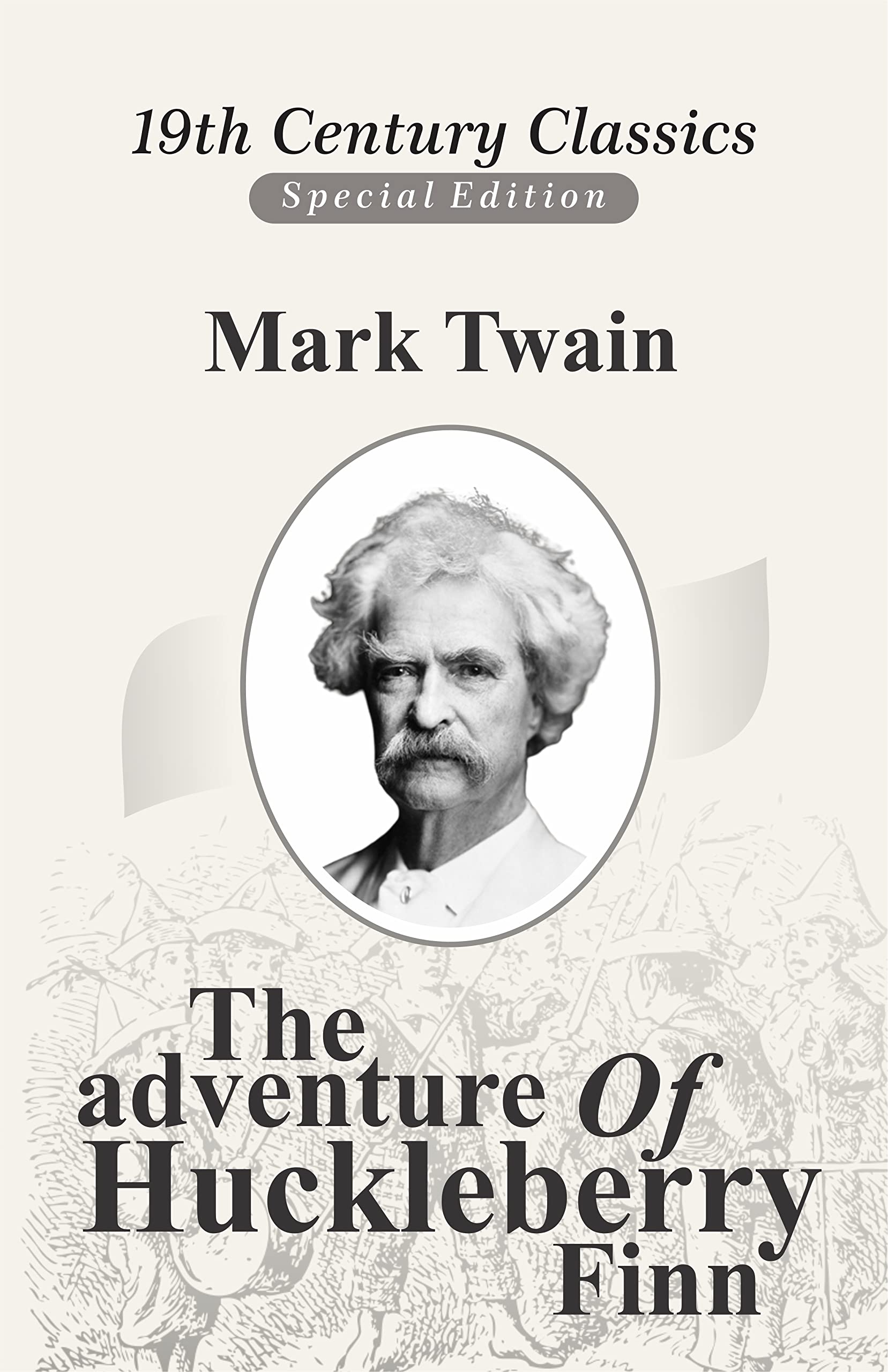 Adventures of Huckleberry Finn illustrated edition by Mark Twain ...