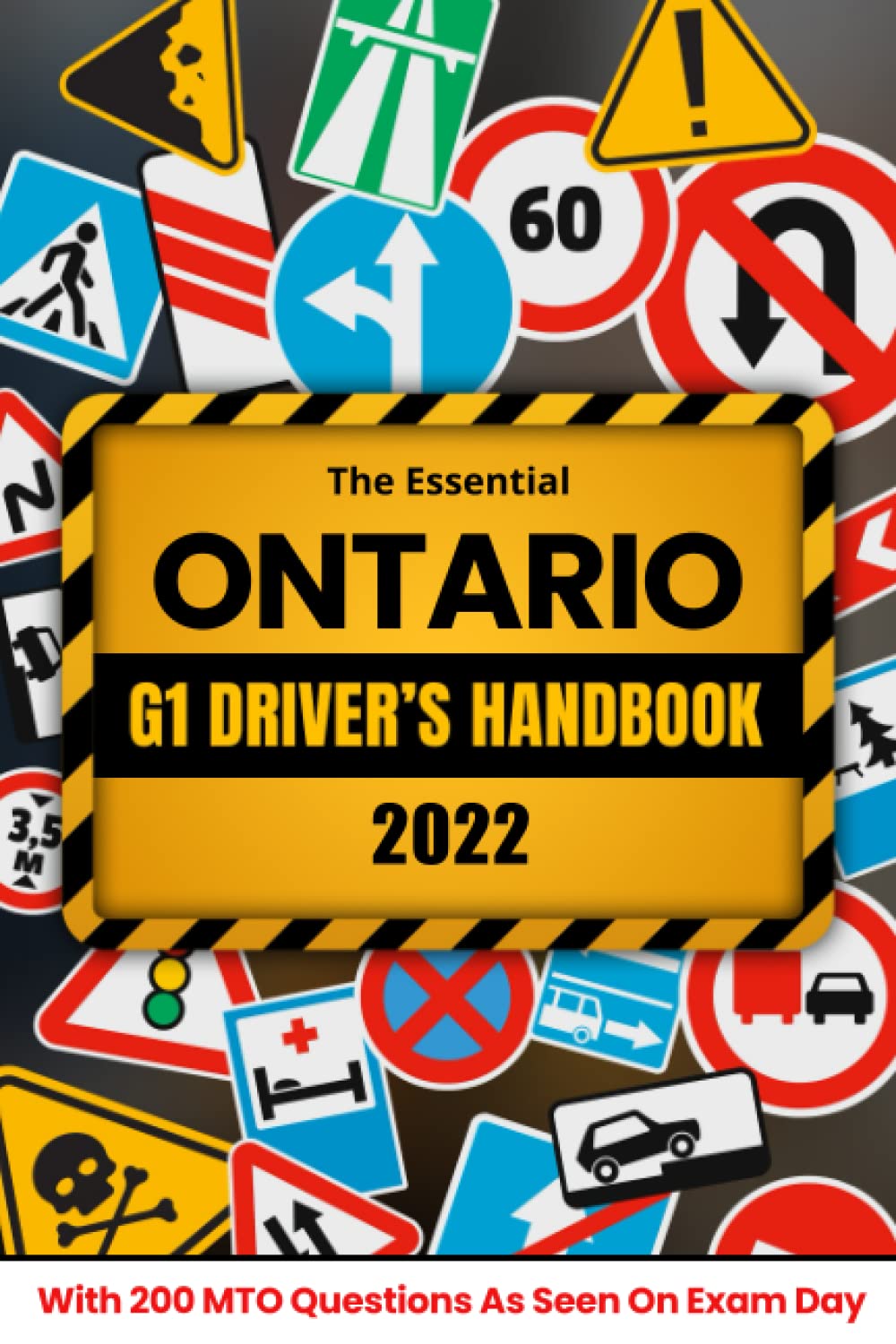 The Essential Ontario G1 Driver's Handbook: A Study Guide For The ...