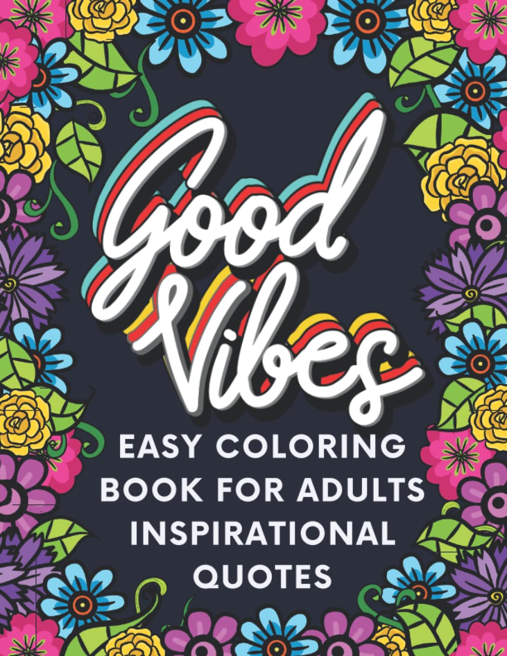 Easy Coloring Book for Adults Inspirational Quotes: Motivational Quotes ...