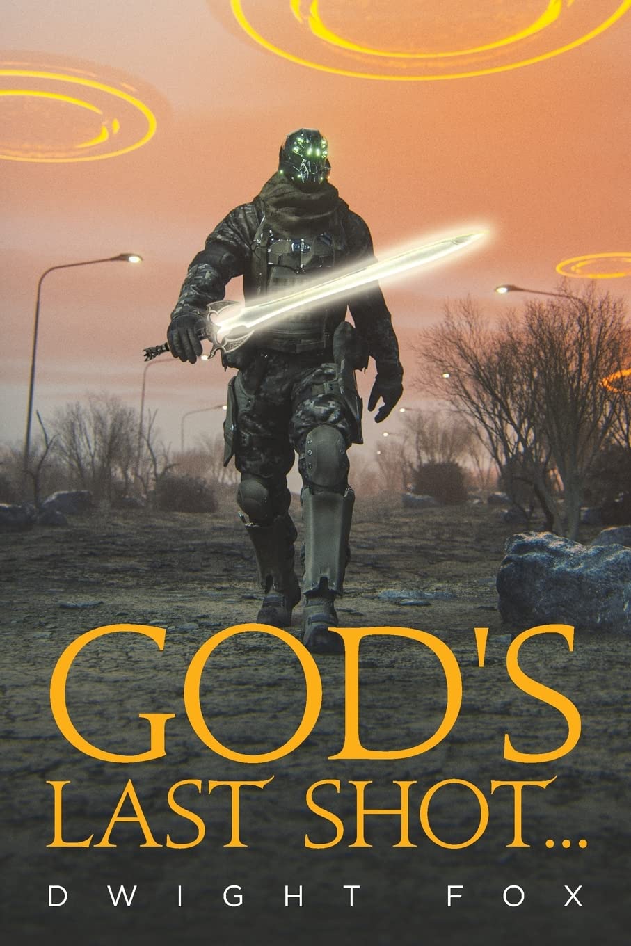 God's Last Shot... by Dwight Fox | Goodreads