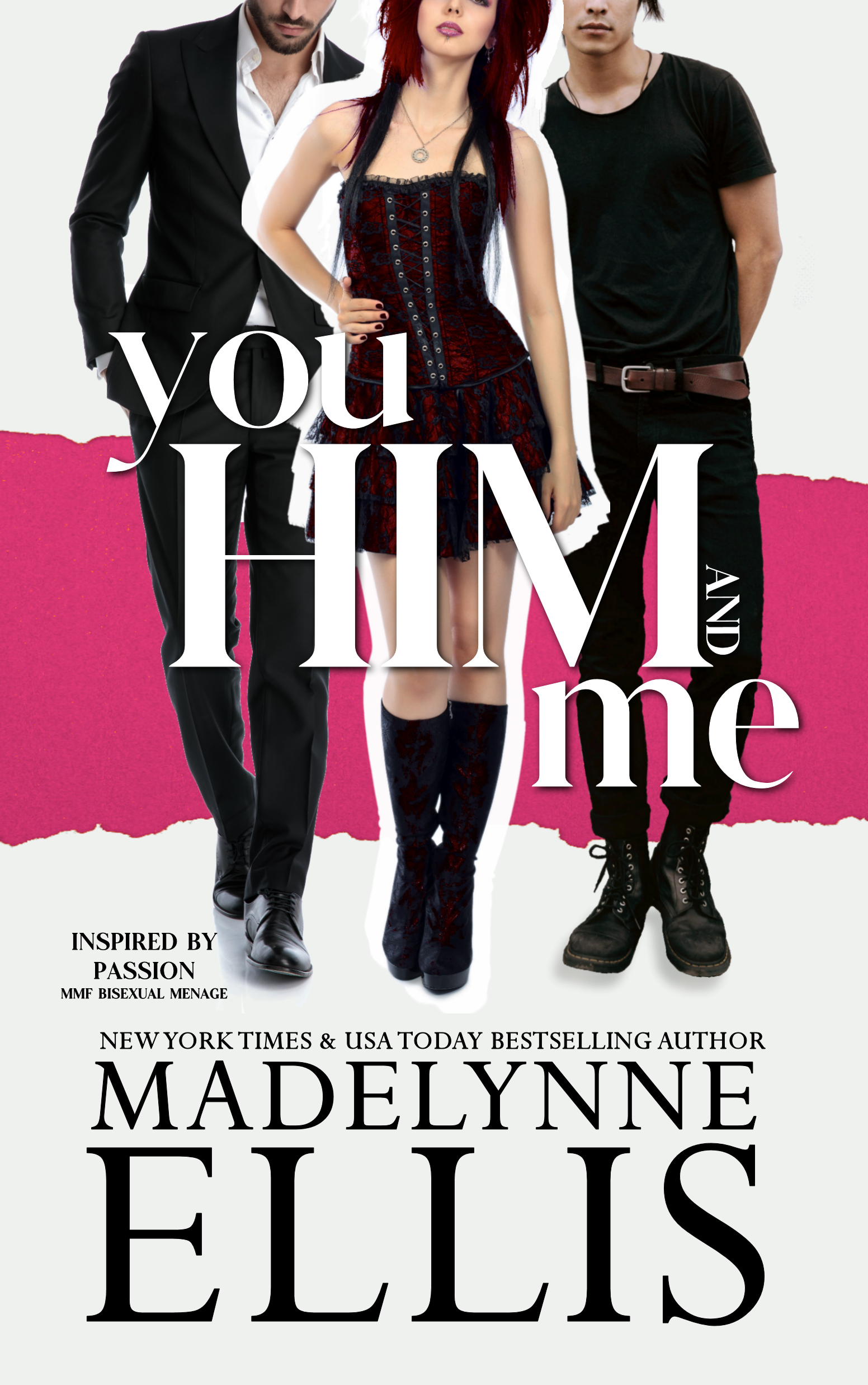 You, Him, & Me by Madelynne Ellis | Goodreads