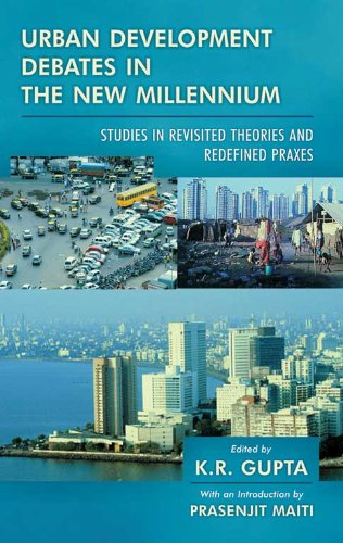 Urban Development Debates in the New Millennium: Studies in Revisited ...