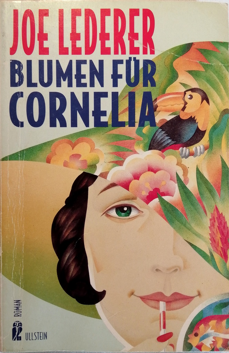 Blumen für Cornelia by Joe Lederer | Goodreads