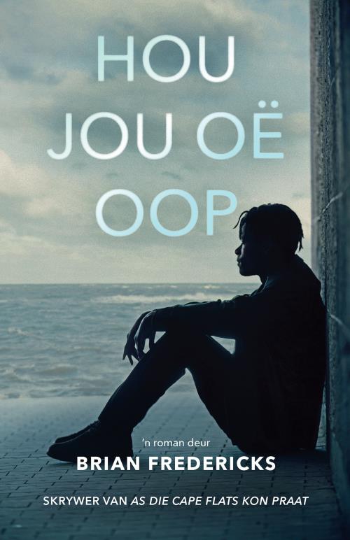 Hou jou oë oop by Brian Fredericks | Goodreads
