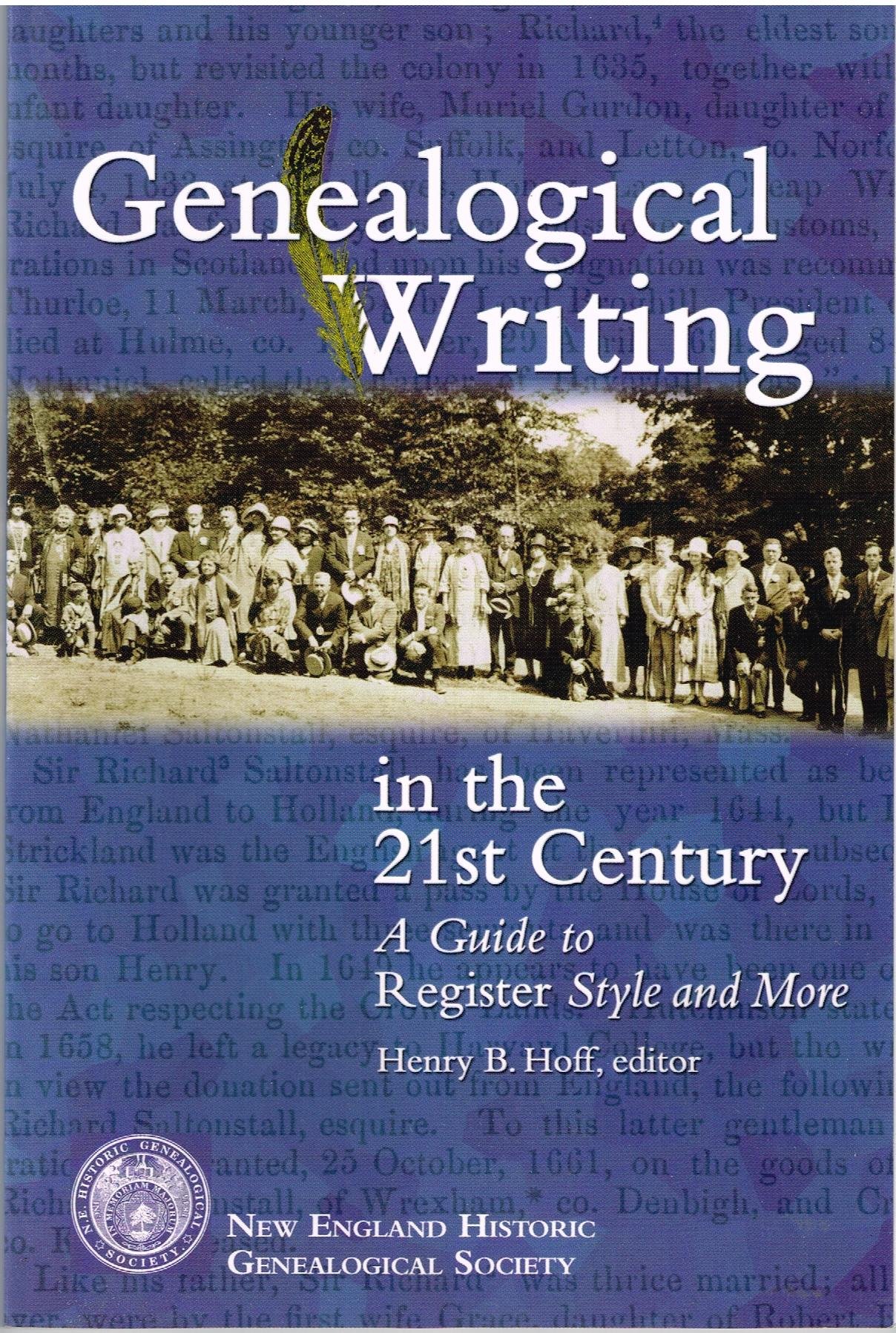 Genealogical Writing in the 21st Century: A Guide to Register Style and ...
