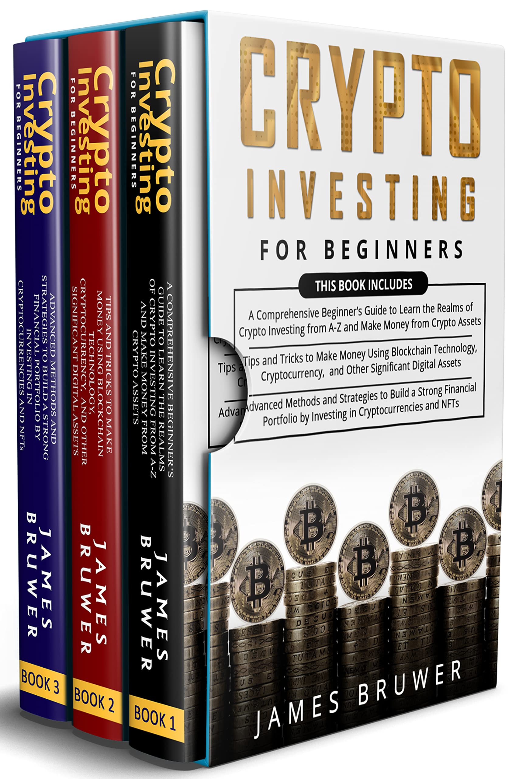 Crypto Investing for Beginners: 3 in 1- A Comprehensive Beginner’s ...