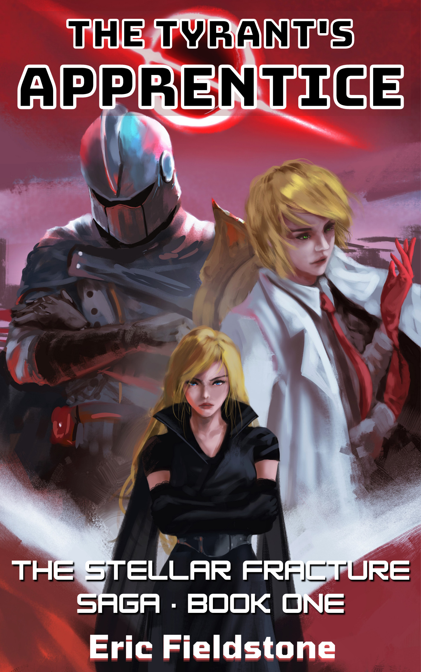 The Tyrant's Apprentice by Eric Fieldstone | Goodreads