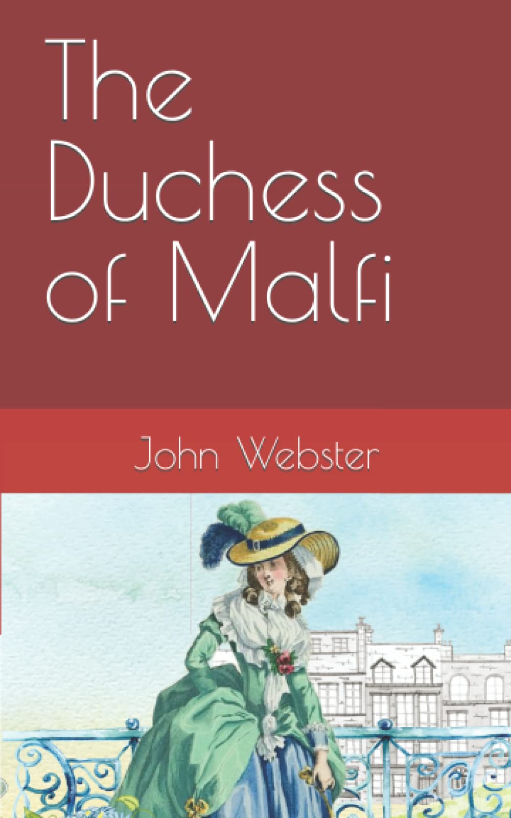 The Duchess of Malfi: A classic Jacobean revenge tragedy by John ...