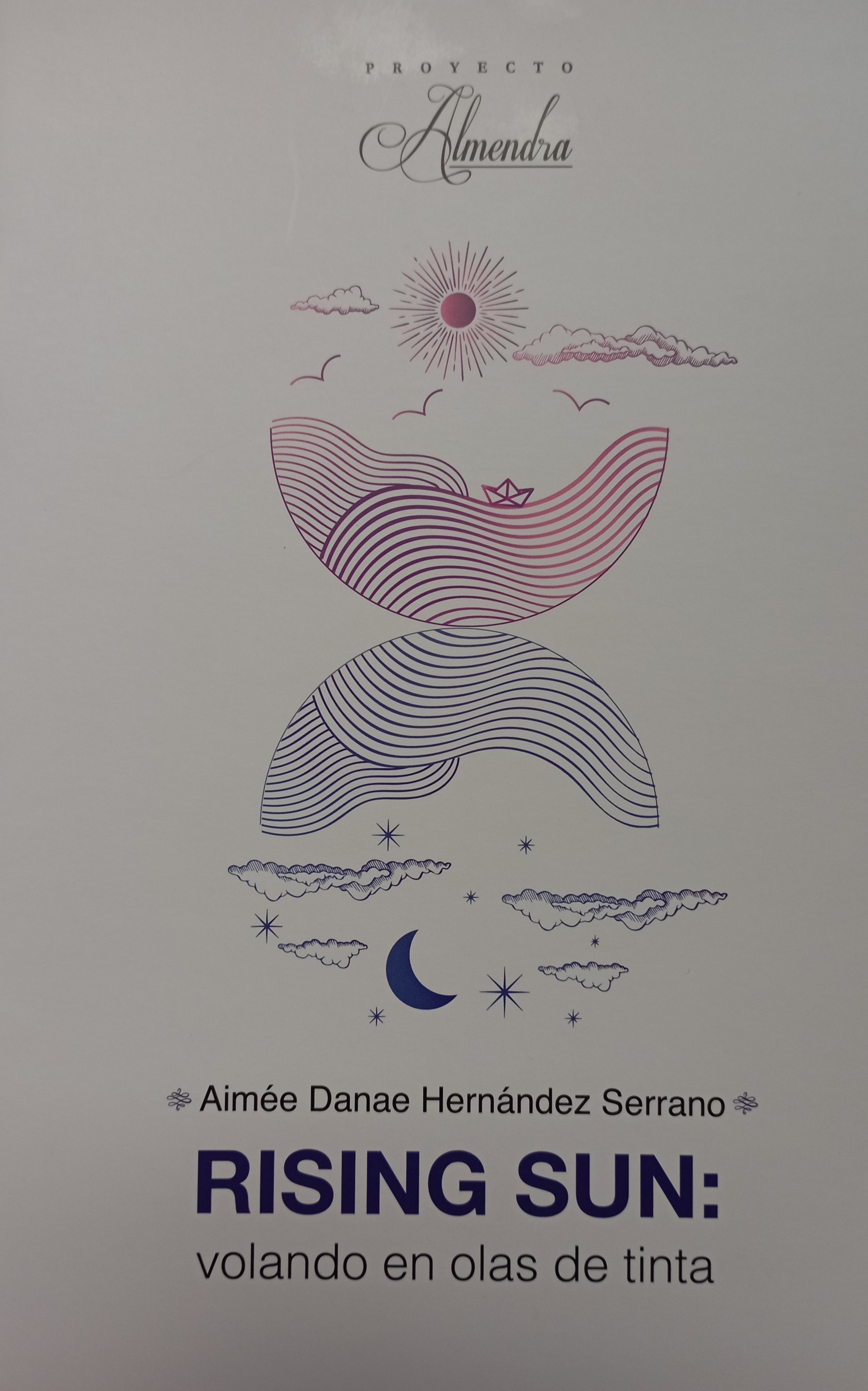 Rising sun: volando en hojas de tinta by Aimée Serrano | Goodreads