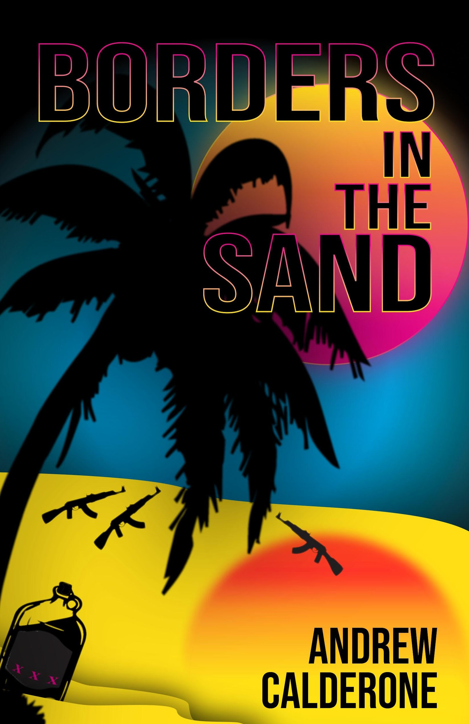 Borders in the Sand by Andrew Calderone | Goodreads