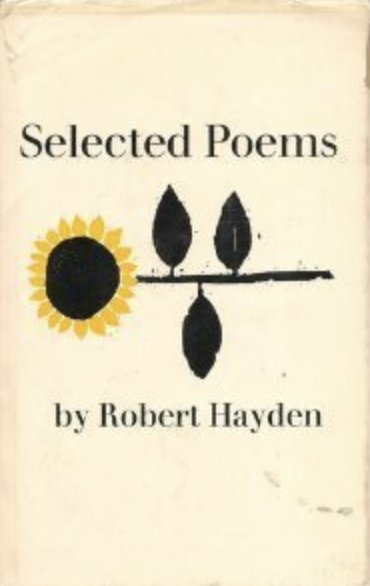 Selected Poems by Robert Hayden | Goodreads